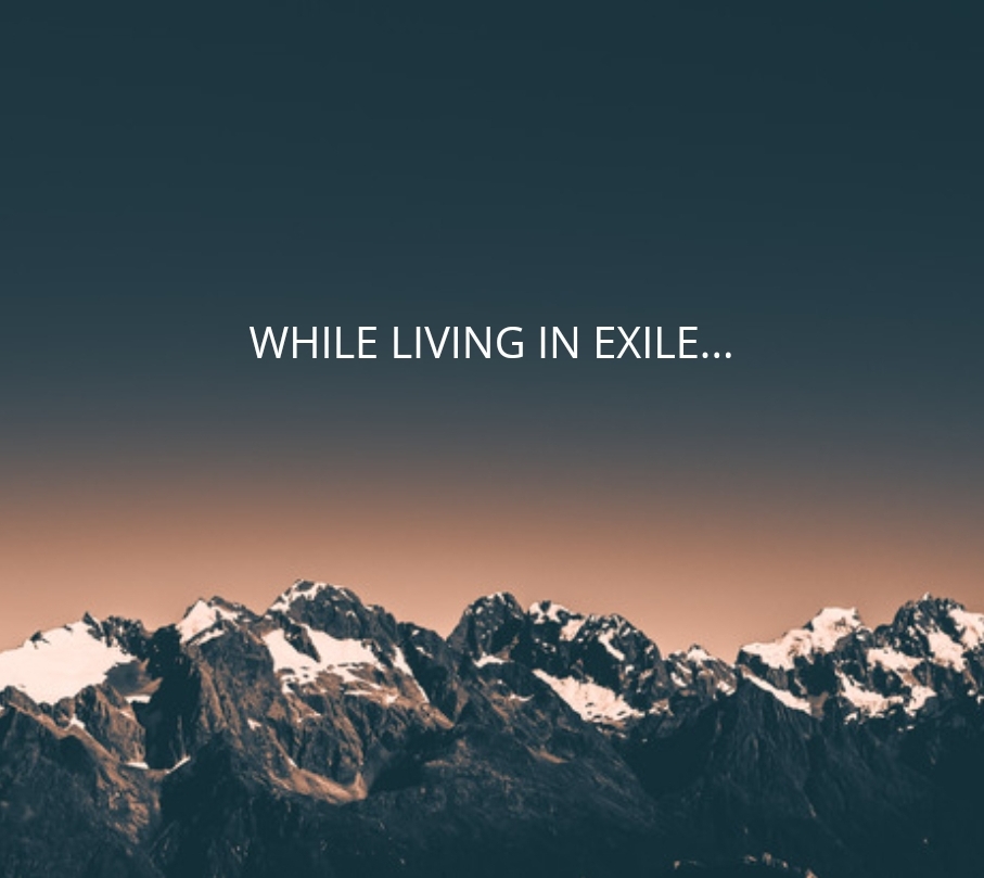 While living in exile… - Getting Job-ed