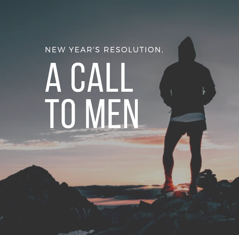 New Year’s Resolution, A Call to Men - Getting Job-ed